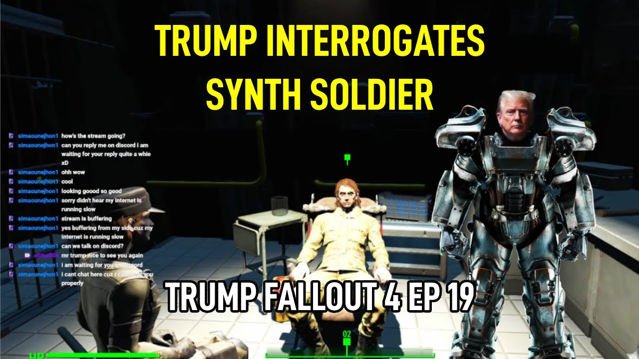 Trump Fallout 4 EP 19: Trump Interrogates Synth Soldier - YouTube