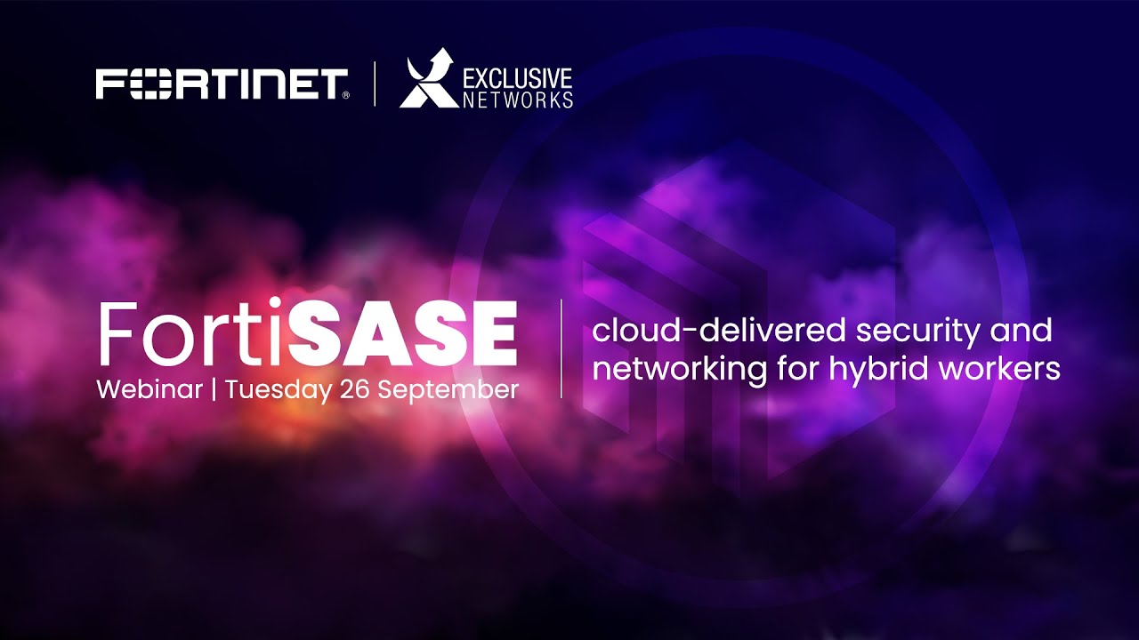 FortiSASE webinar - YouTube
