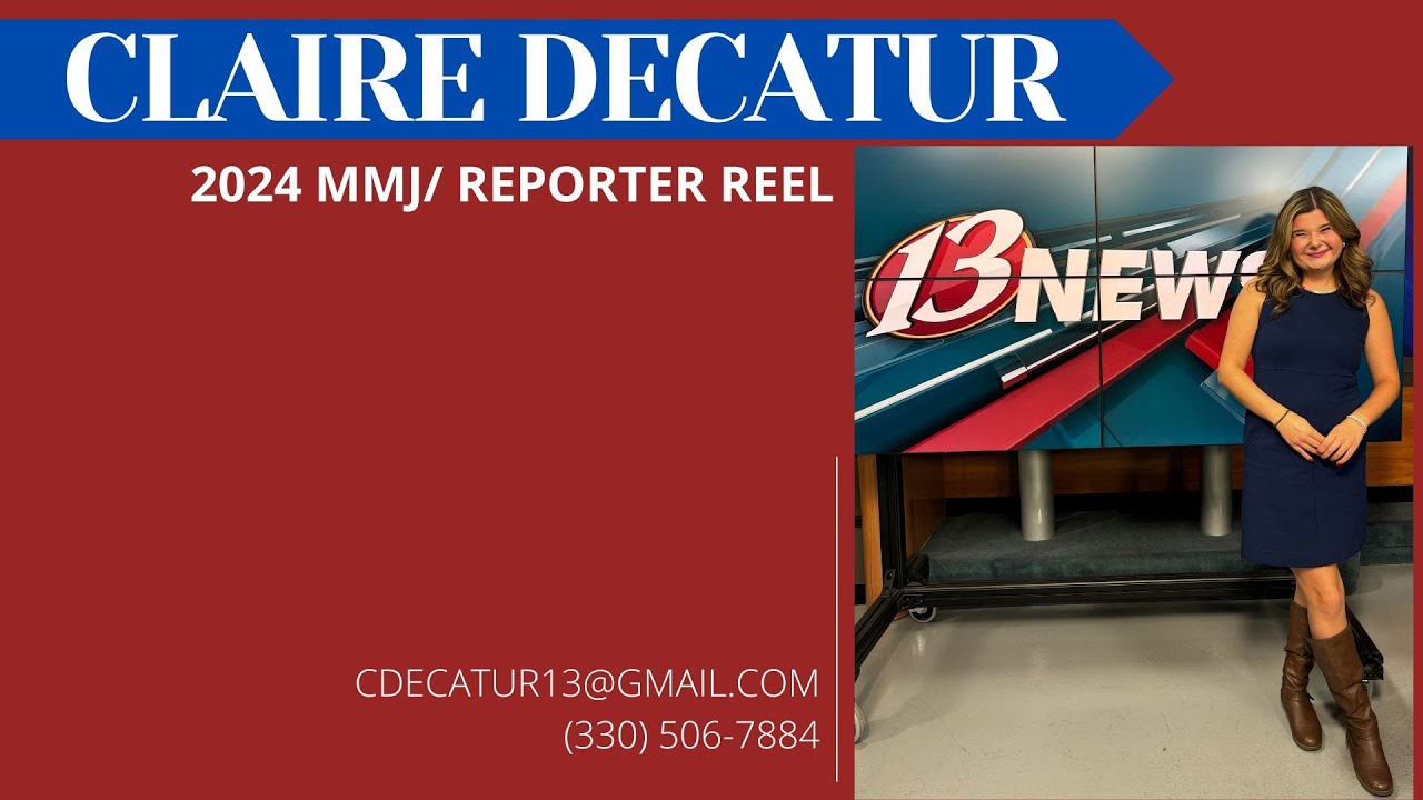 MMJ/ Reporter Reel: Claire Decatur 2024 - YouTube