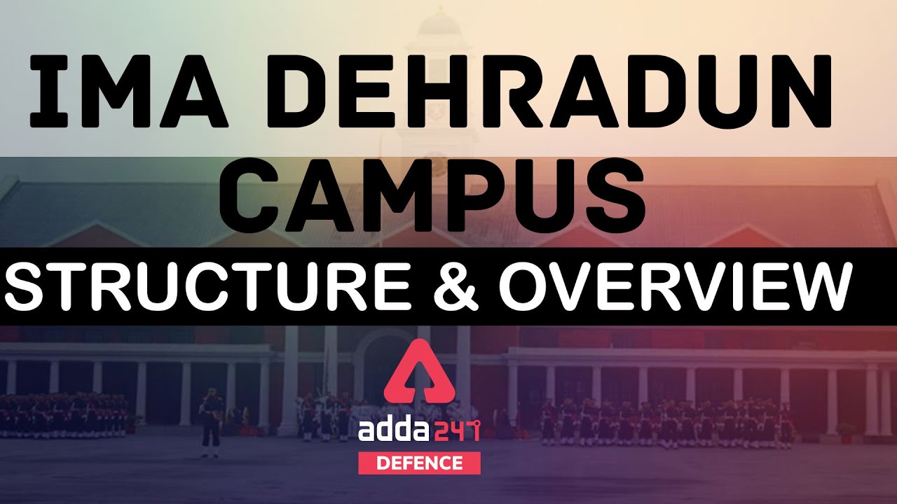 IMA Dehradun Campus | Structure & Overview - YouTube