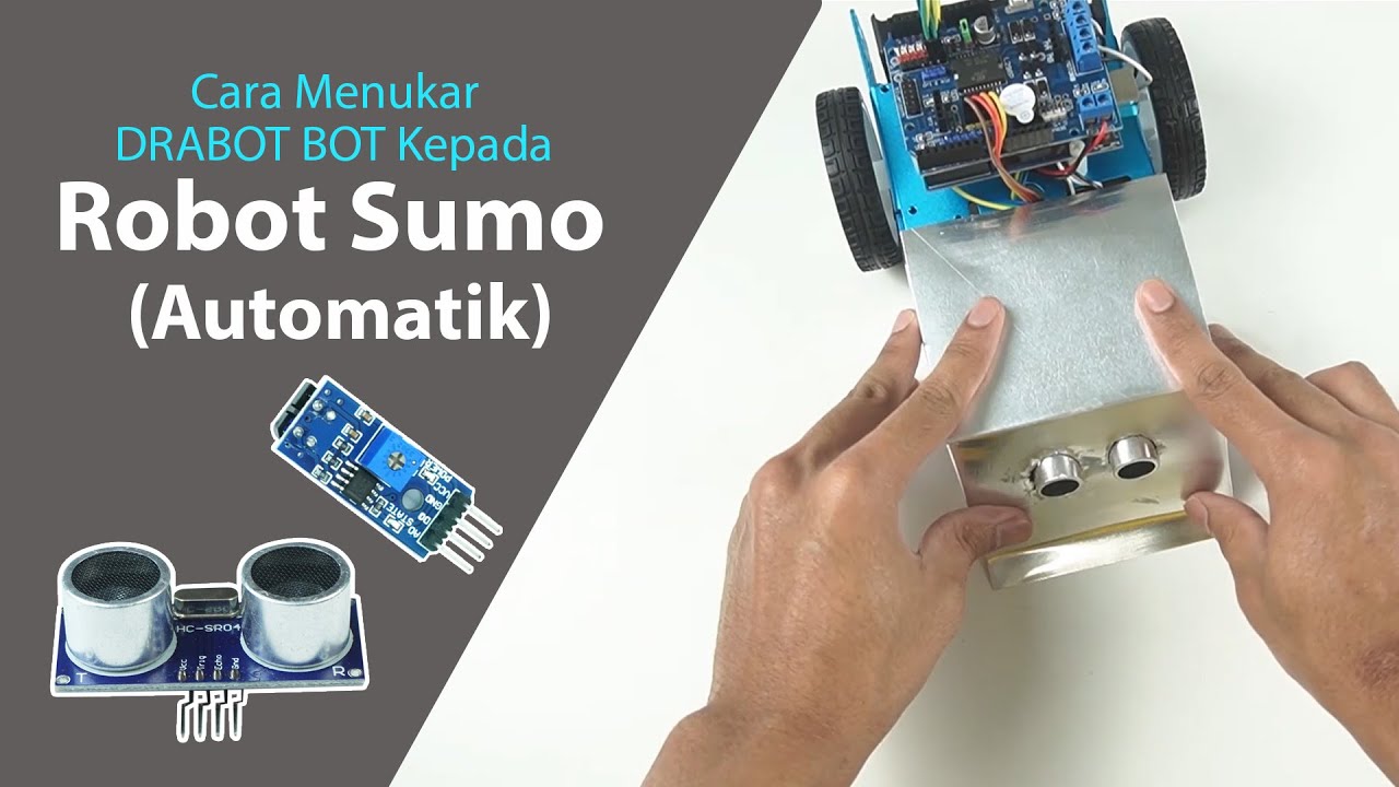 Cara Menukar DRABOT BOT kepada Robot Sumo (Automatik) - YouTube
