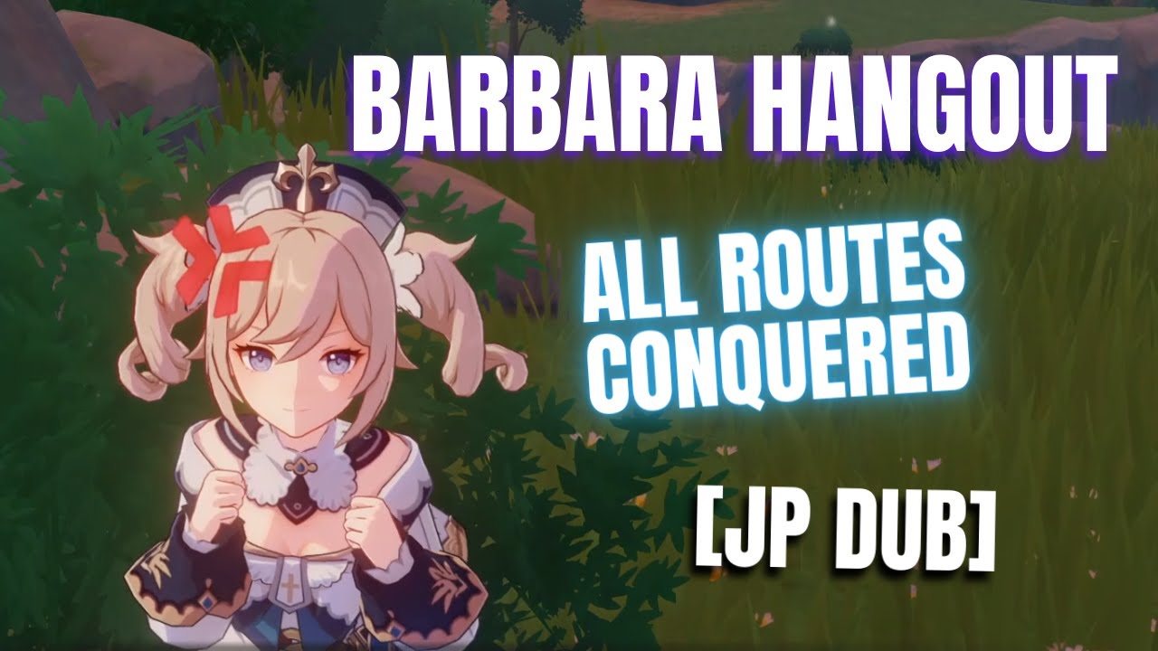 Barbara Hangout Event All Routes & Endings! (Jap Dub) - YouTube
