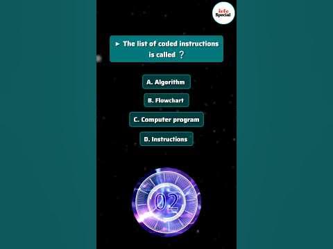 The list of coded instructions is called | #infospecial #computerscince ...