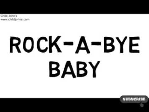 Rock A Bye Baby - Children and Kids Songs With Lyrics and Nursery ...