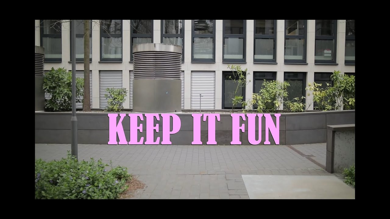 KEEP IT FUN - YouTube