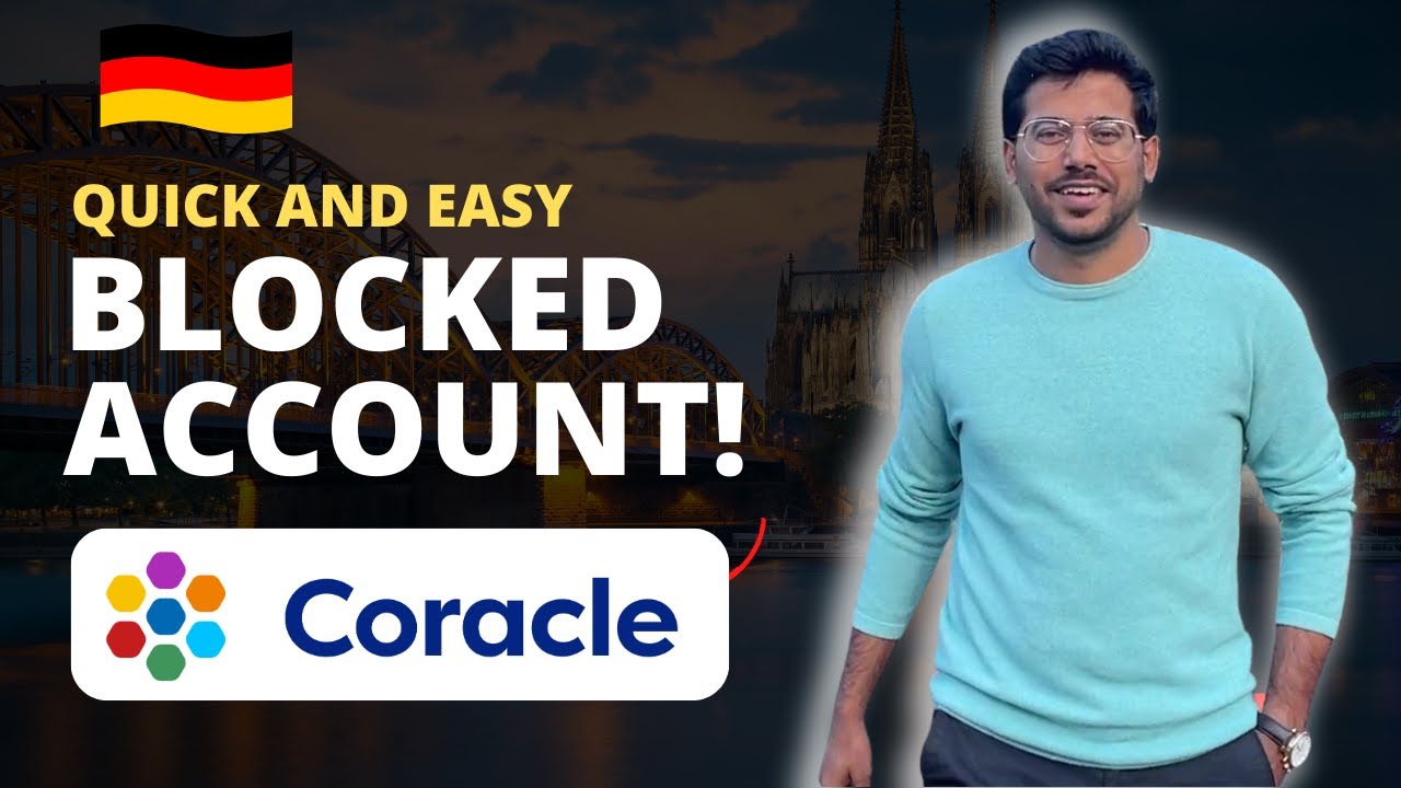 Opening Blocked Account For Germany Visa | Coracle - YouTube