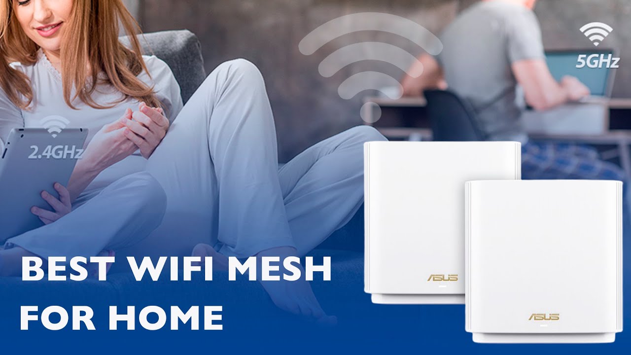 BEST WIFI MESH FOR HOME - ASUS ZenWiFi AX (XT8) - YouTube