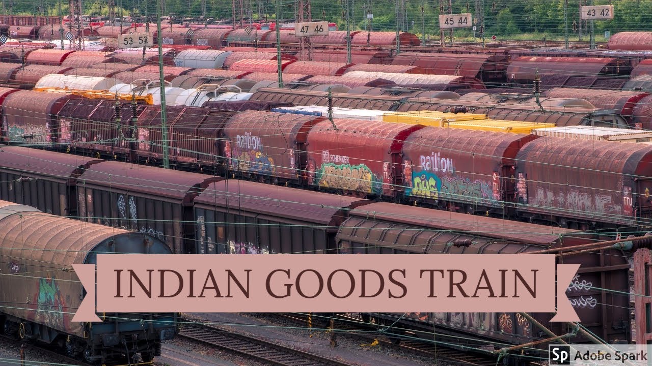 INDIAN GOODS TRAIN / INDIAN TRAIN / INDIAN RAILWAY - YouTube