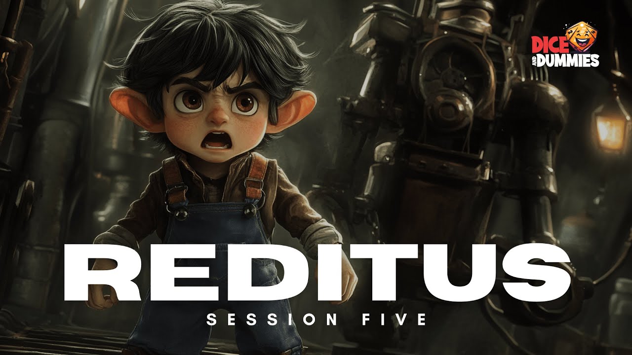 Secrets and Suffering | Session 5 - The Reditus Campaign | Dungeons ...