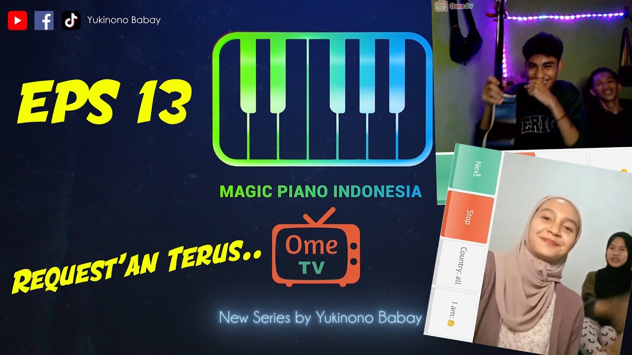 OME TV 🎹 MAGIC PIANO INDONESIA | 🔴 EPS 13 "Request'an Terus." - YouTube