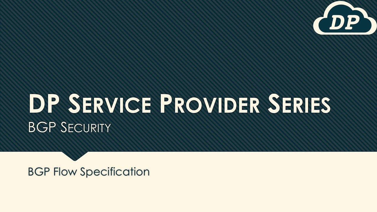 Bgpsec 04 Introduction To Bgp Flow Specification Bgp Flowspec Youtube