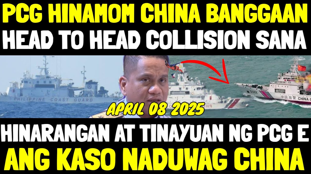 PCG TO CHINA: MGA DUWAG ANO BANGGAAN TAYO! NATAKOT CHINA LUMIHIS E ...