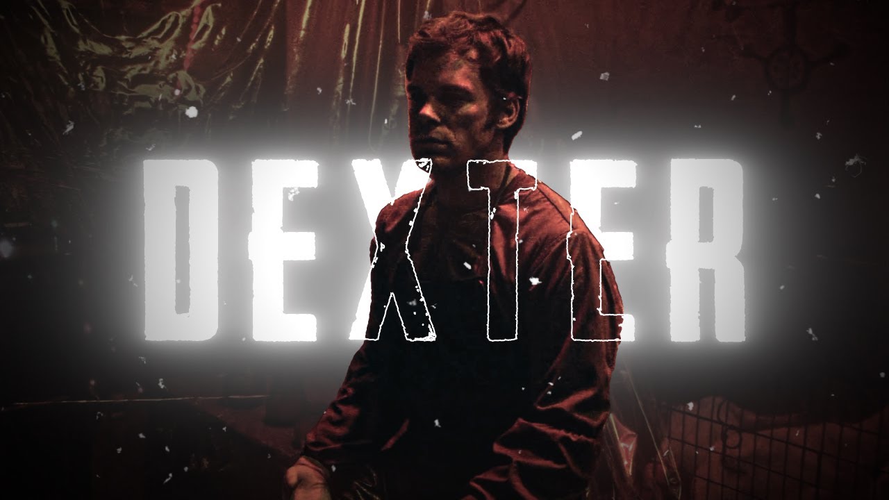 Dexter Morgan | WUTIWANT | EDIT | The Bay Harbor Butcher | 4K60FPS ...