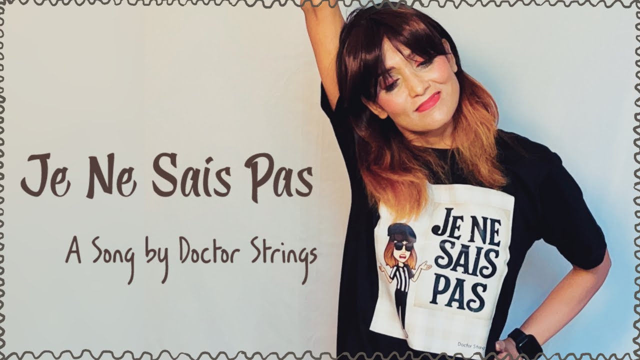 Je Ne Sais Pas | Original Music by Doctor Strings - YouTube