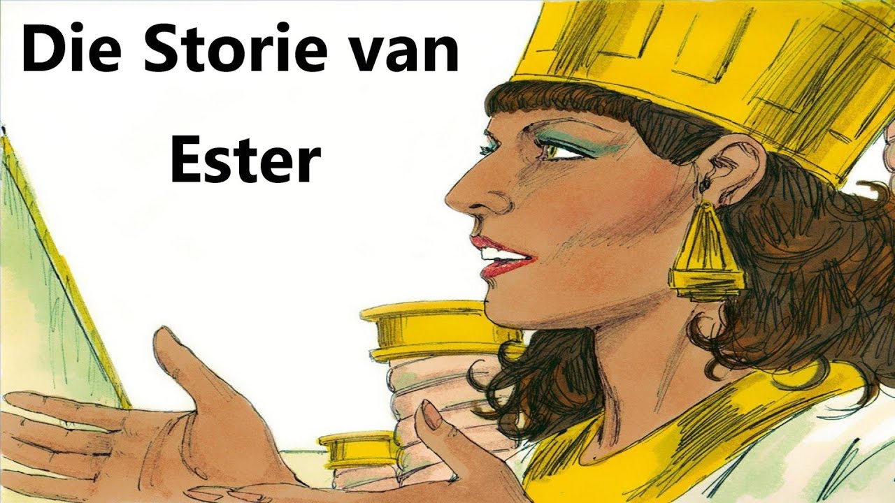 Die Storie van Ester (Kinder Bybel Stories) - YouTube