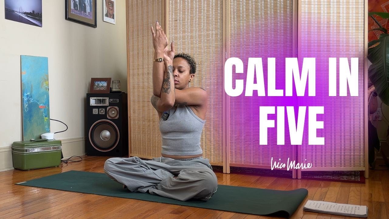 Calm in Five | 5 Minute Stress-Relief Yoga - YouTube