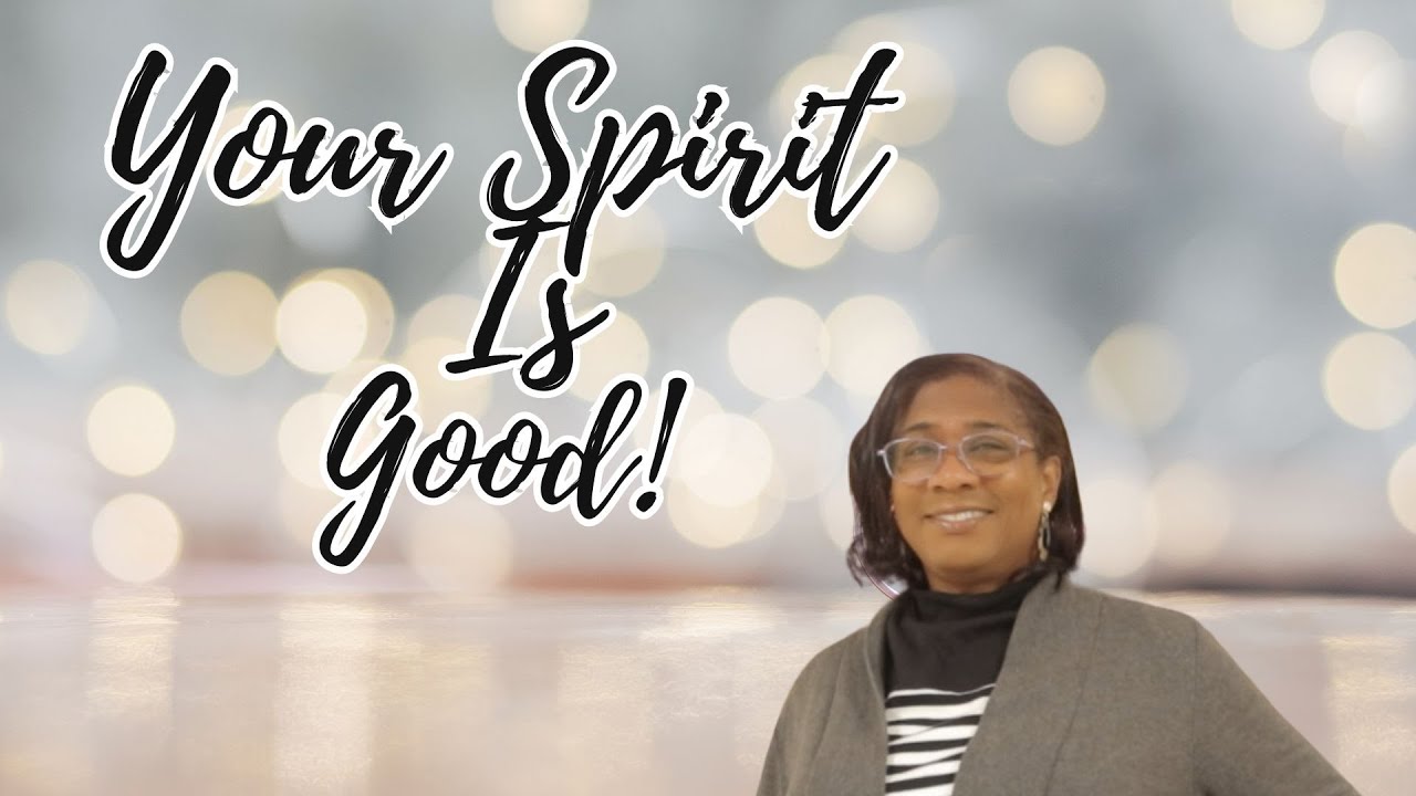 Faith Sermon Your Spirit Is Good Got Faith Church - YouTube
