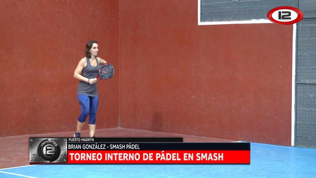 Torneo Interno de Pádel en Smash de Puerto Madryn - YouTube