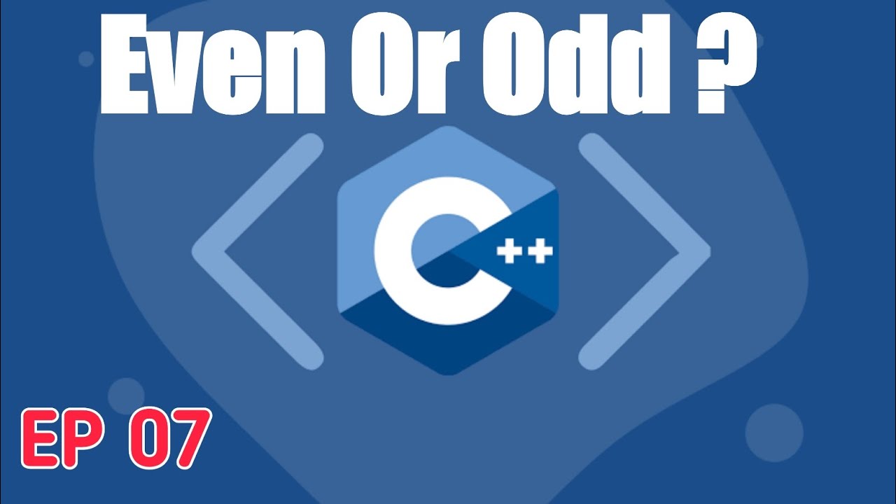 Find Number Even or Odd in c++ || tutorial for beginners #ep07 - YouTube