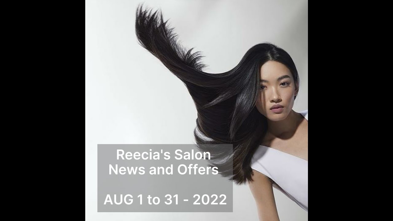 Reecia's Salon Highlights - August 2022 - YouTube
