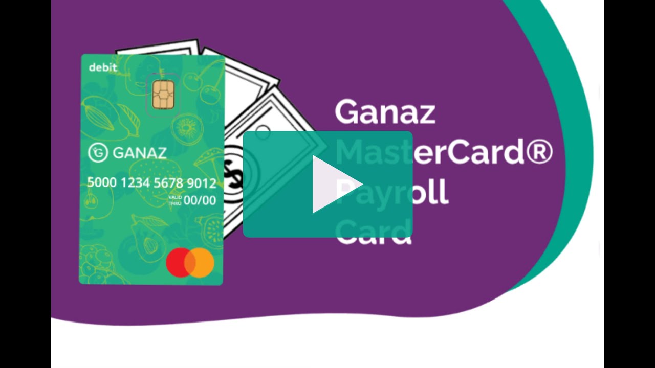 Ganaz Payroll Card Built for Realities of Agriculture - YouTube