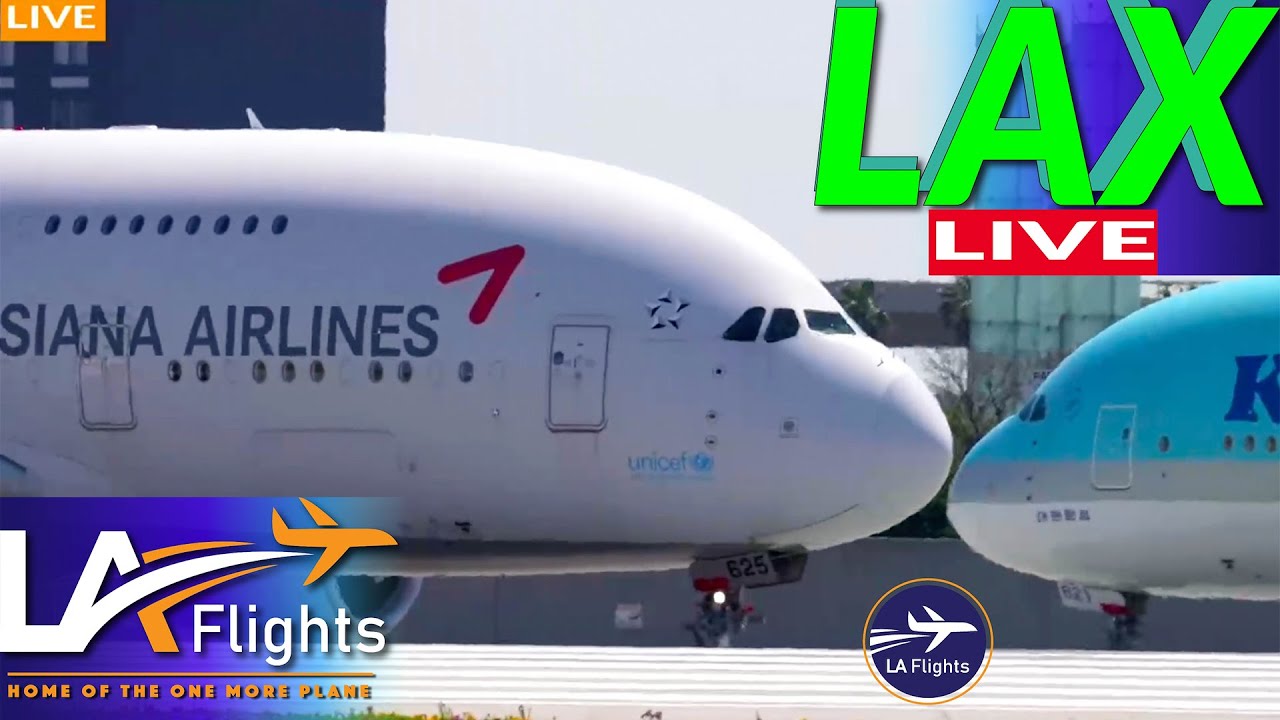 🔴LIVE AIRPORT LAX! | LIVE Plane Spotting LAX - YouTube
