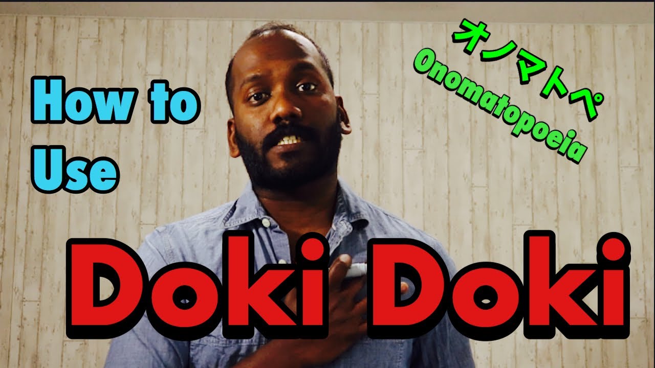 How to use DokiDoki(ドキドキ） ! Let's learn Japanese Onomatopoeia with an ...