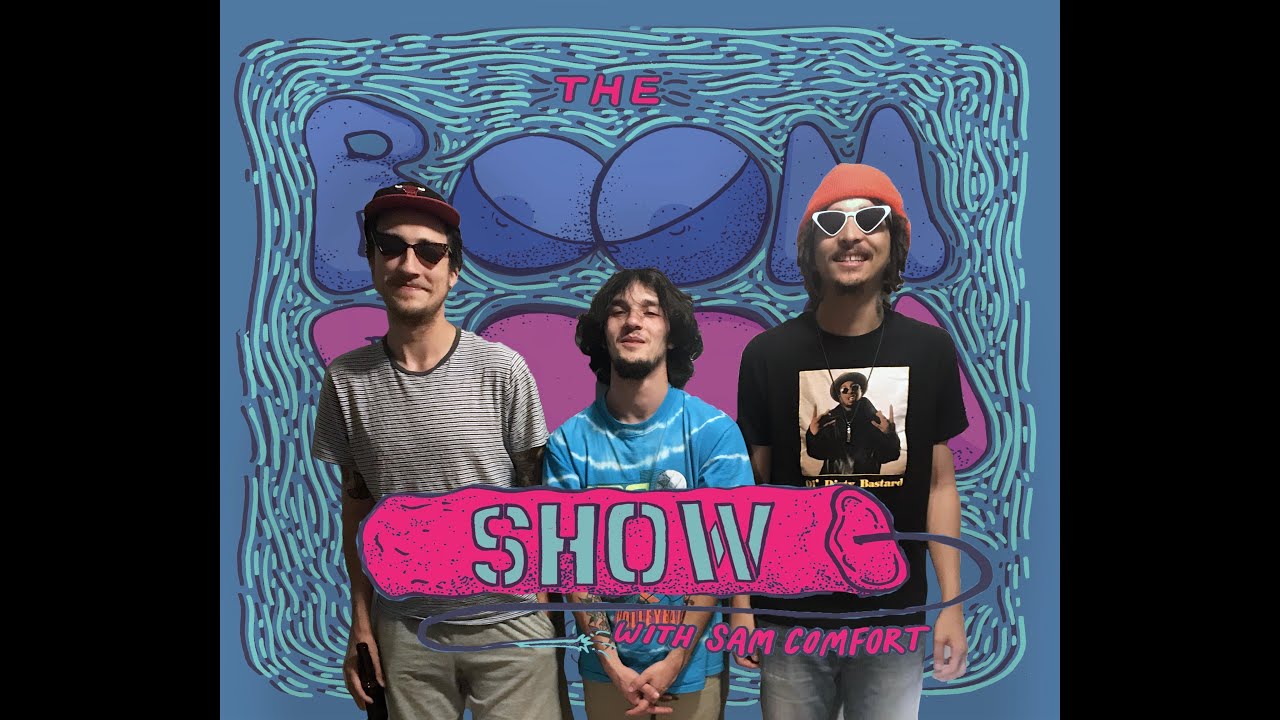 The Boom Boom Show w/ Sam Comfort Episode 8 featuring Jesse The Tree ...