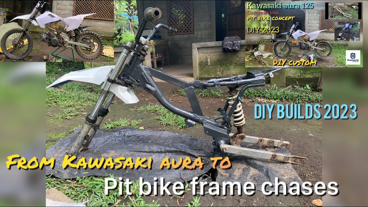 How to customize and modify the Kawasaki aura chases frame into pit ...