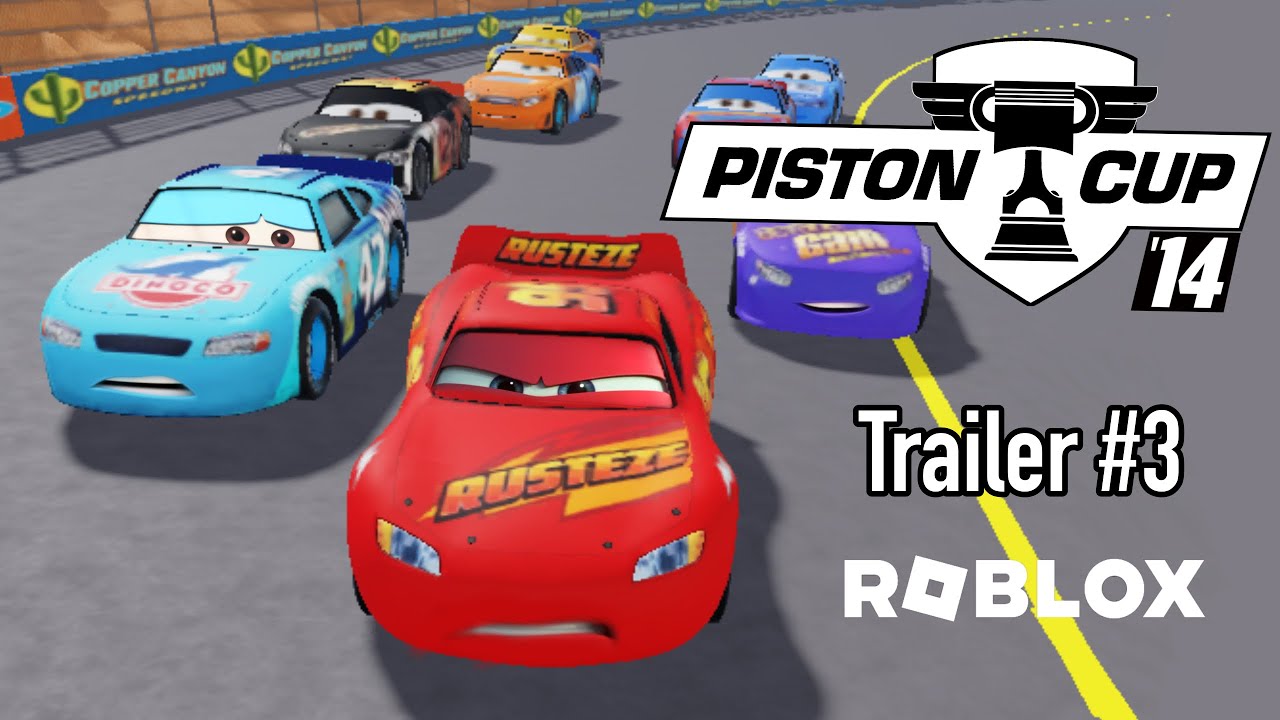 Piston Cup ‘14 Trailer 3 #cars #pixarcars #pixar #roblox #racing # ...