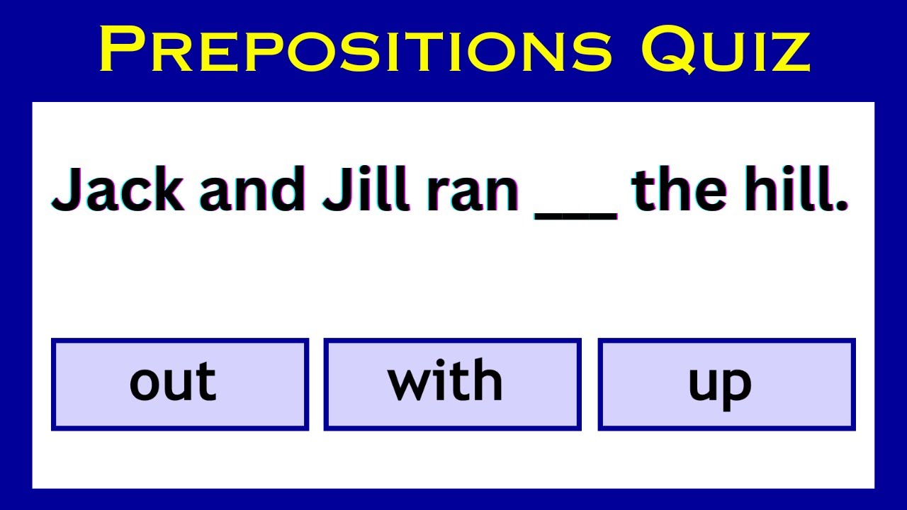Preposition Quiz: English Grammar Quiz Grammar Test Challenge - YouTube