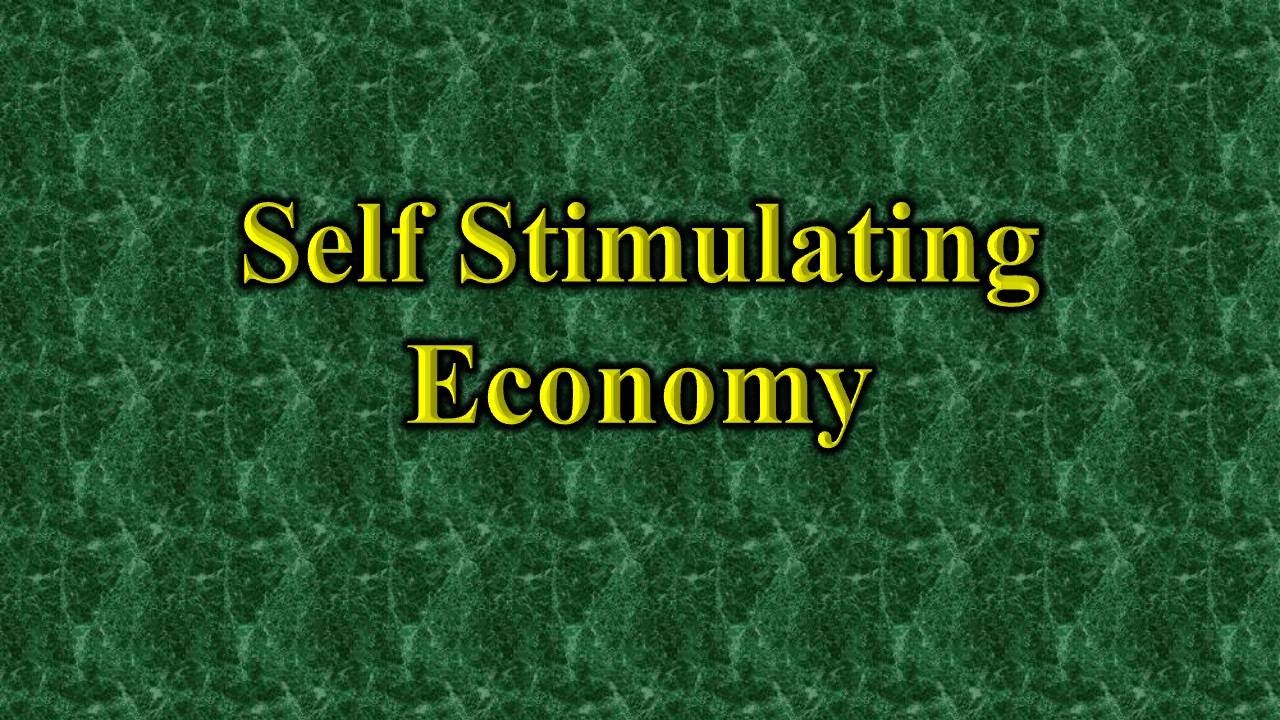 Self Stimulating Economy - YouTube