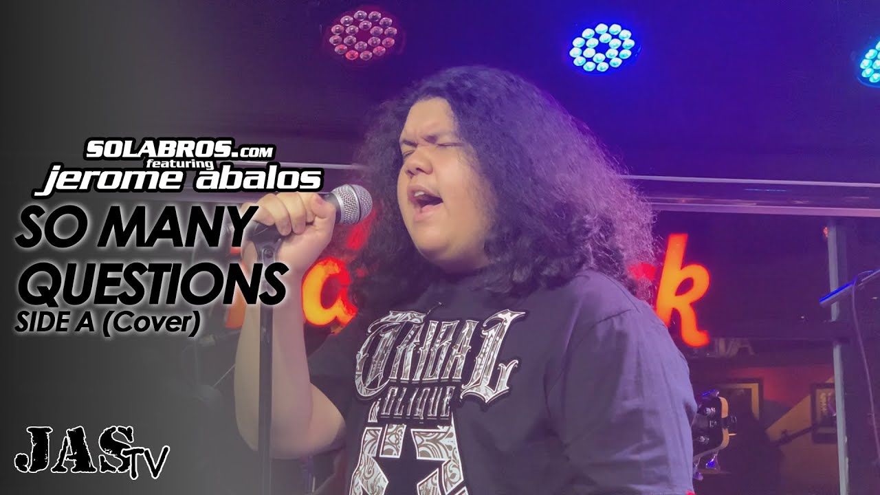 So Many Questions - Side A (Cover) - SOLABROS.com - Live At Hard Rock ...