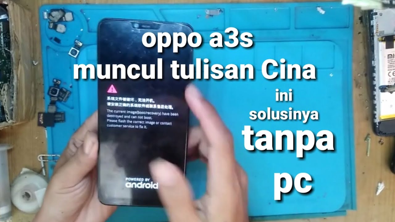 Oppo a3s muncul tulisan Cina|| Oppo a3s boot recovery has been ...