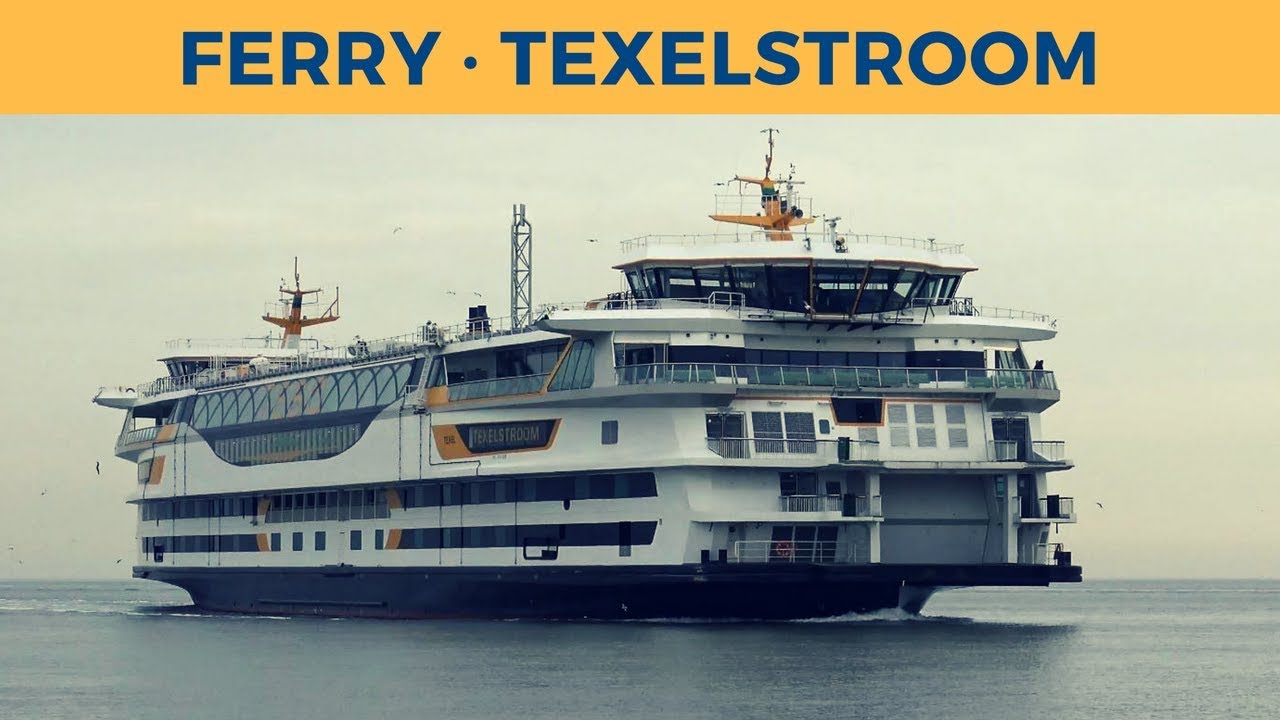 Arrival and departure of ferry TEXELSTROOM, Den Helder (TESO) - YouTube