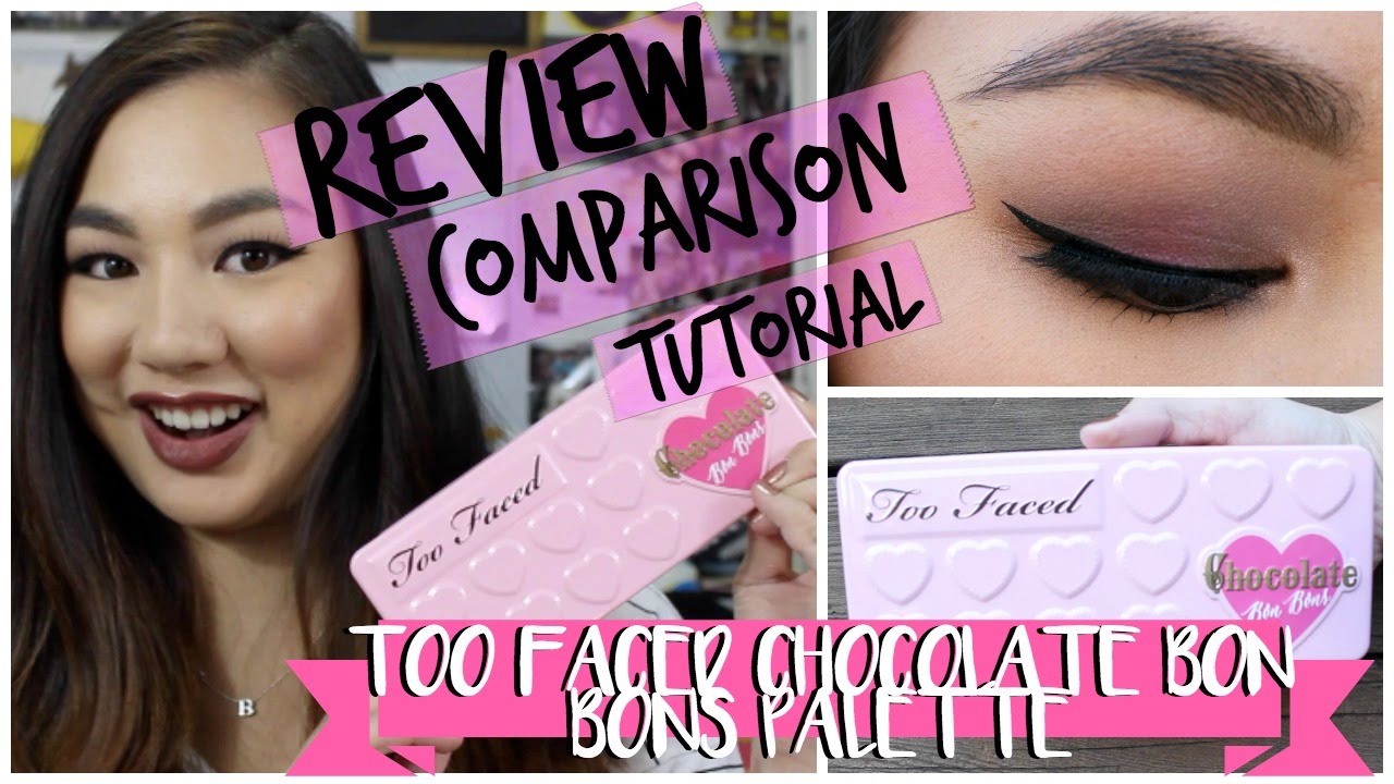 NEW! Review + Comparison + Tutorial of Too Faced Bon Bons Palette ...