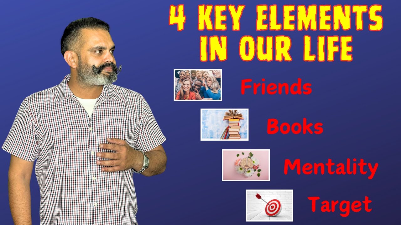 4 Key Elements in Our Life - YouTube