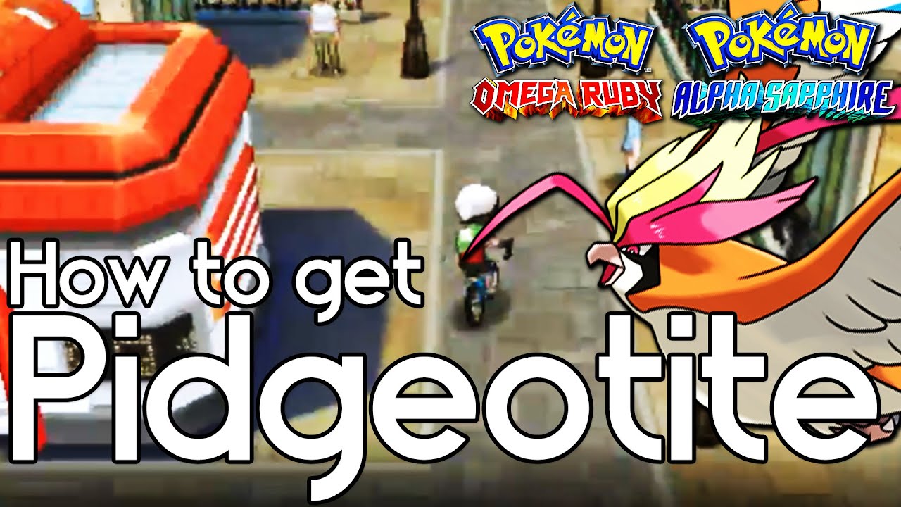 How to Get Pidgeotite – Pokemon Omega Ruby and Alpha Sapphire – Pokemon ...