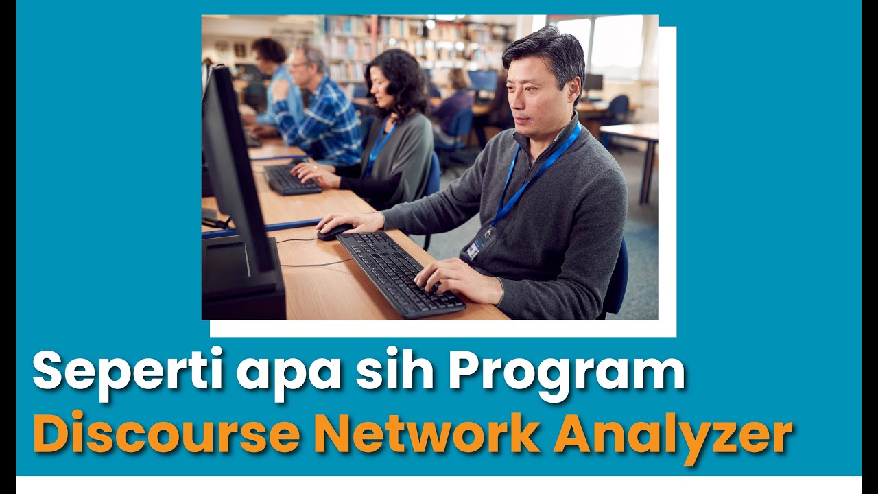 Belajar Program Discourse Network Analyzer (DNA) untuk Penelitian - YouTube