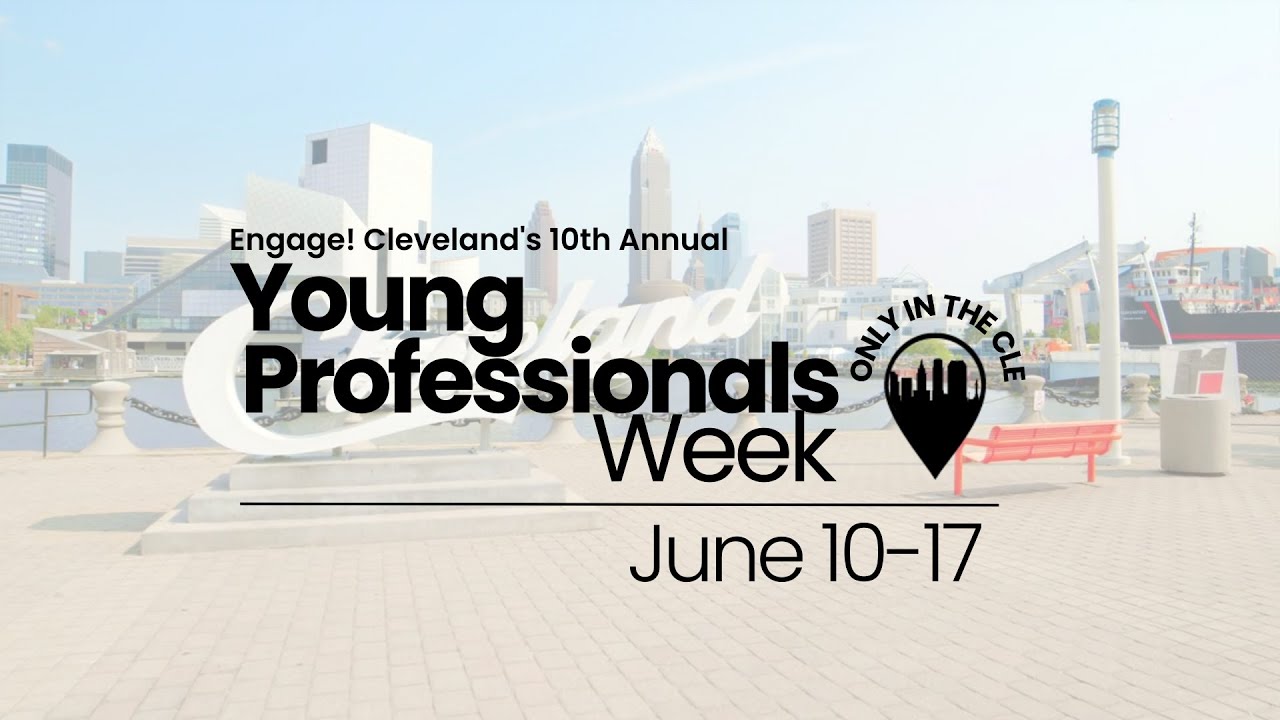 10th Annual Cleveland Young Professionals Week - YouTube