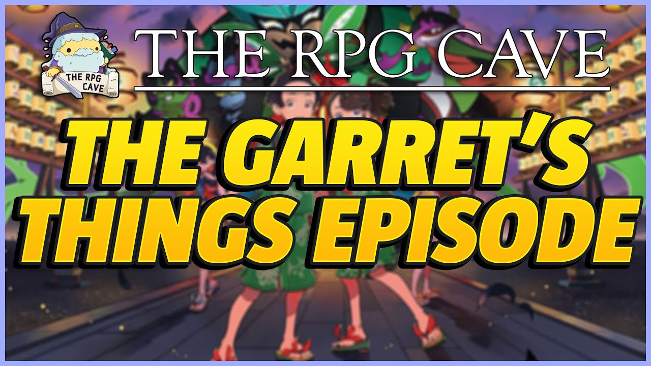 The Garret's Things Episode | The RPG Cave 190 - YouTube