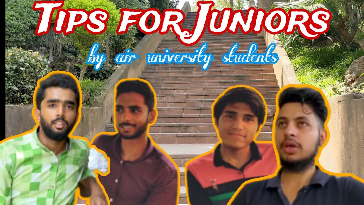 Tips for juniors by Air university students | Vlog - YouTube