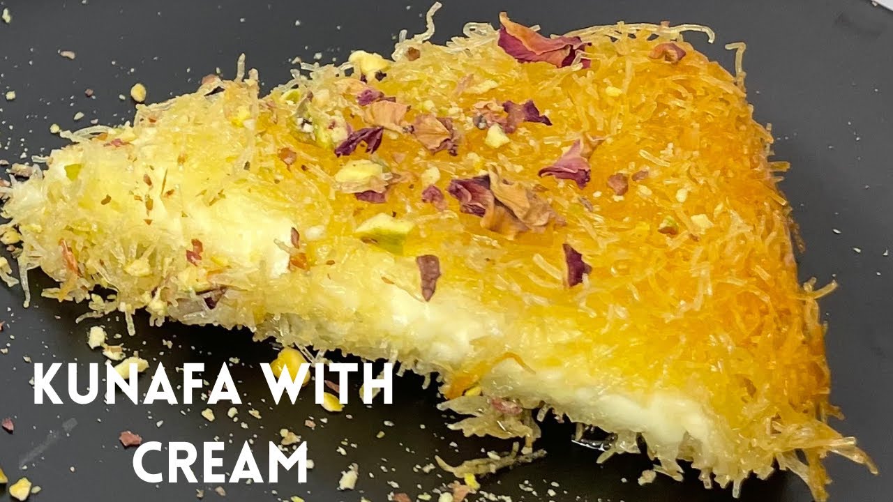 Cream Filled Kunafa | Easy Arabic Dessert | How to Make Cream (Ashta ...