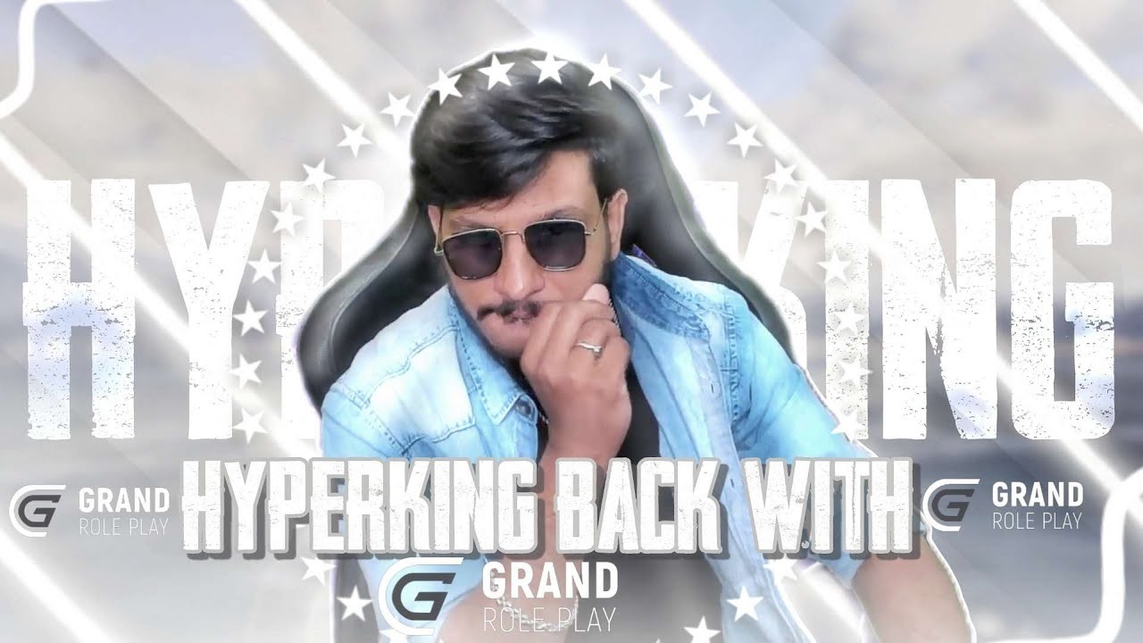 Hyper King Back Join With Me || GTA 5 Grand RP || Hyper King - YouTube