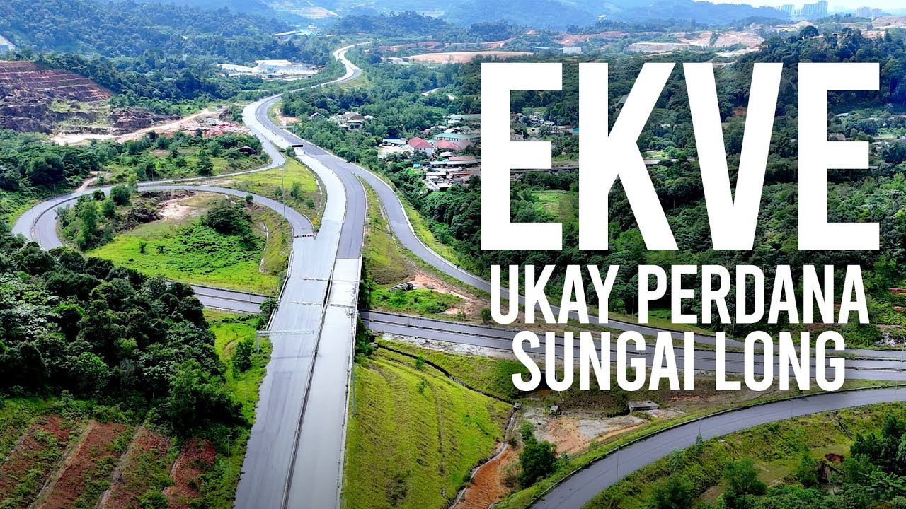 Progres Terkini Lebuhraya EKVE (24 Km): Ukay Perdana - Sg Long ...
