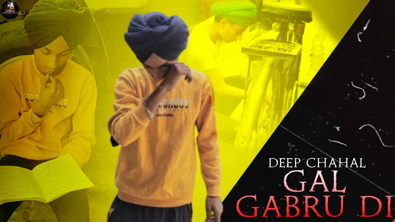 Gal Gabru Di : Deep Chahal (Cover Video) Latest Punjabi Songs 2021 ...