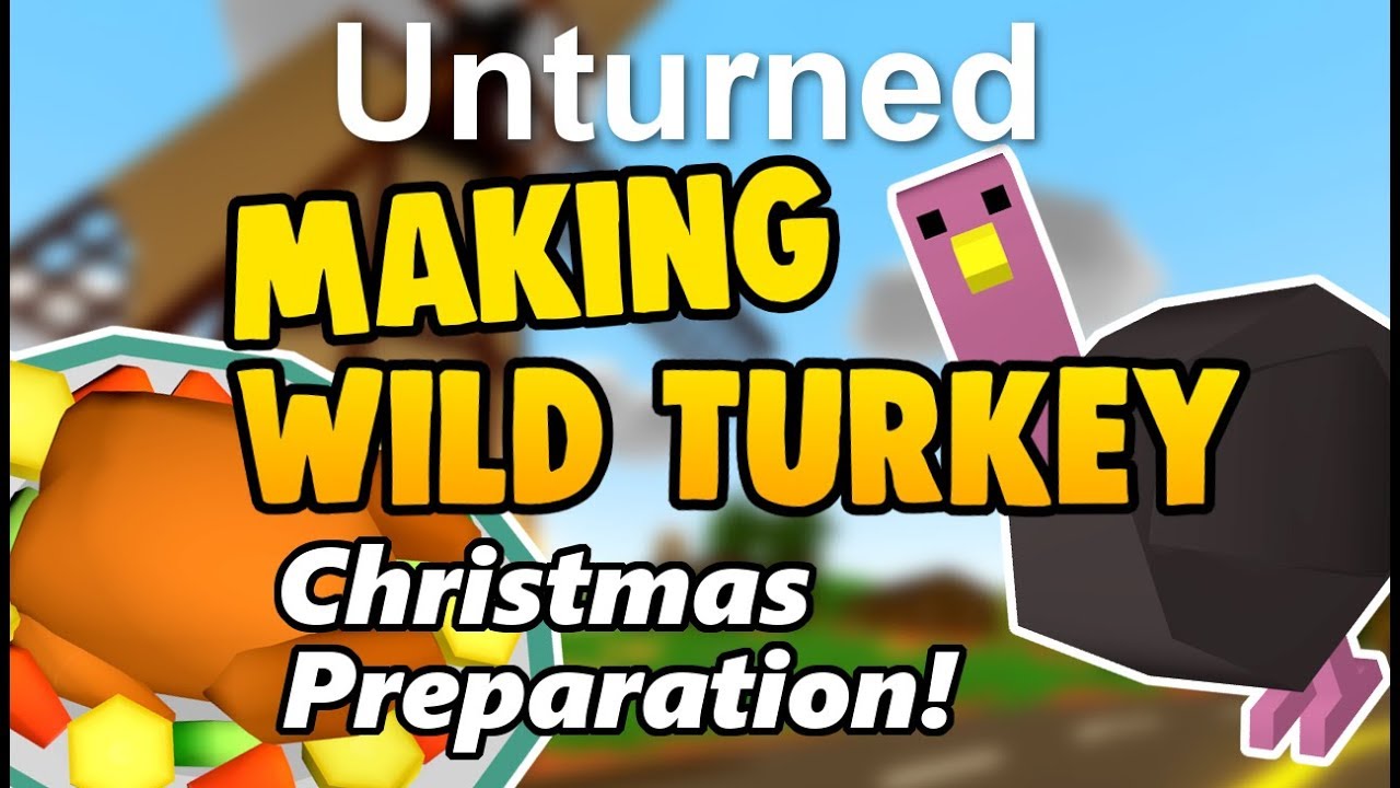 Make Wild Turkey - Unturned Mod Making #10 - YouTube
