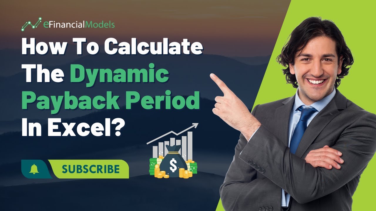 A Walkthrough on How to Calculate the Dynamic Payback Period In Excel ...