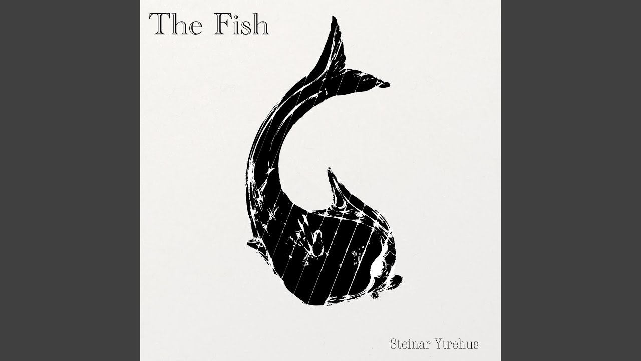 The Fish - YouTube