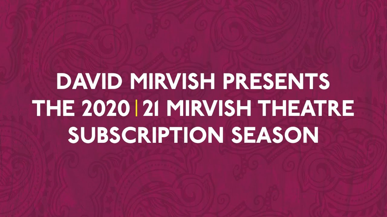 2020/21 Mirvish Theatre Subscription Season - YouTube